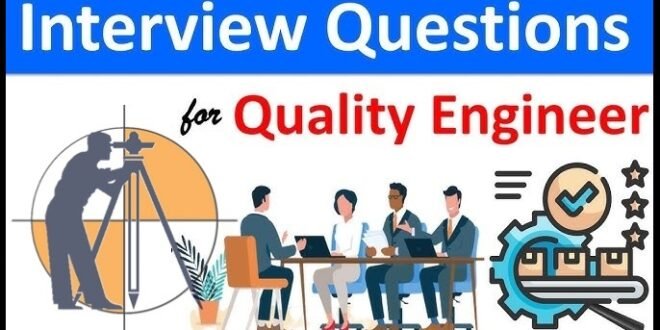 Quality Control Engineer Interview Question And Answer - Surveying & Architects